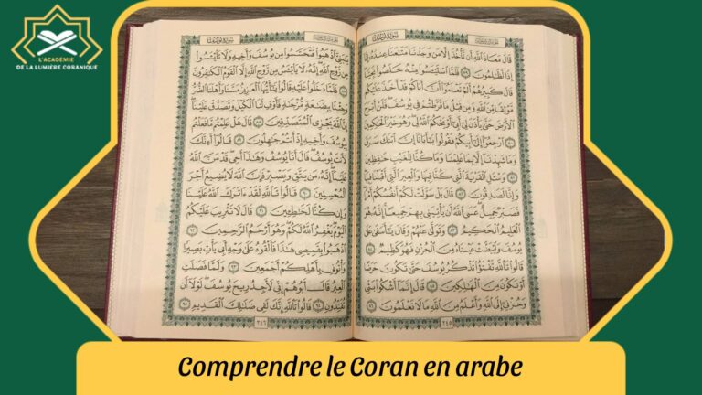 Comprendre le Coran en arabe : guide pour francophones 2026